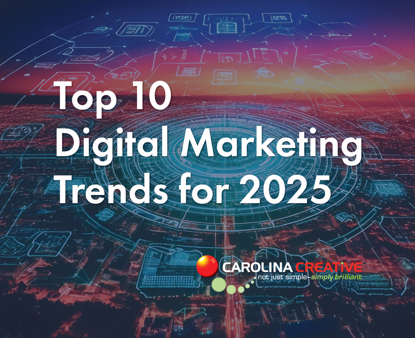 Top 10 Digital Marketing Trends for 2025: Empower Your Business and Build Trust in Digital ...