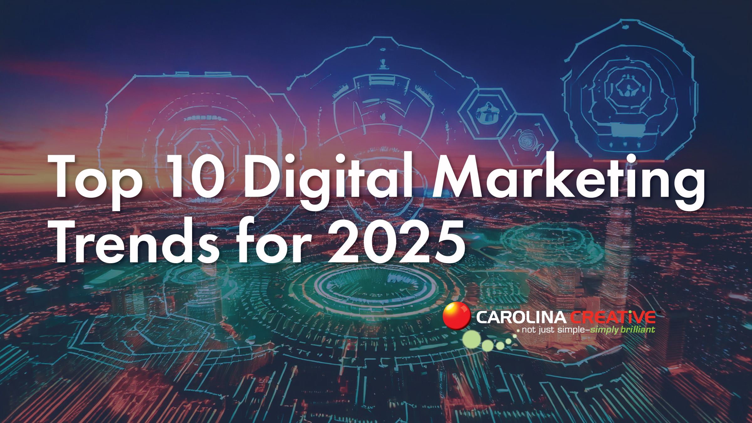 Top 10 Digital Marketing Trends for 2025: Empower Your Business and Build Trust in Digital ...